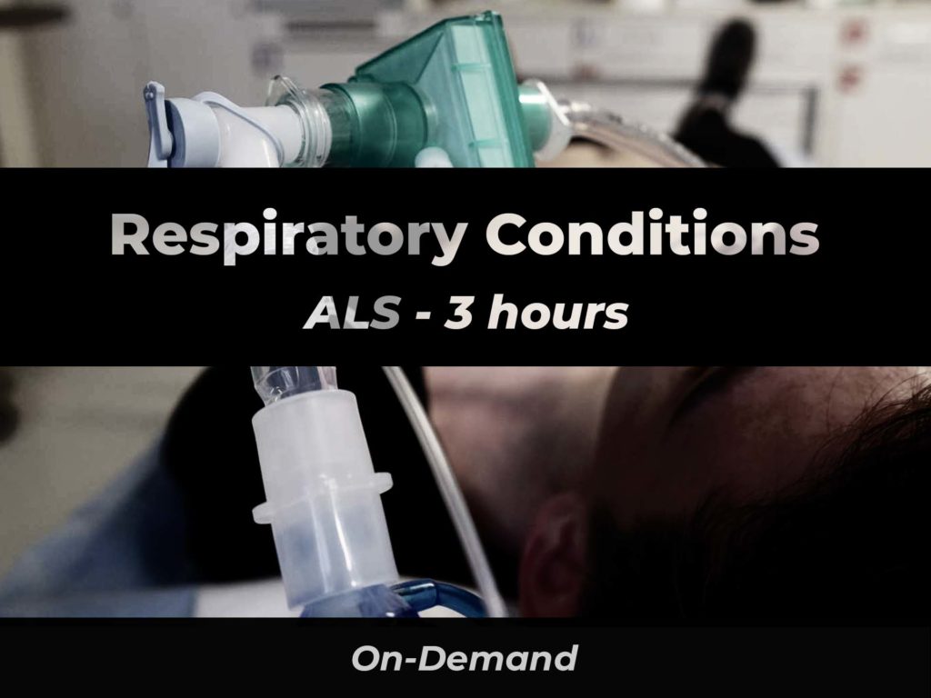 Respiratory Conditions ALS - 911 e-Learning Solutions