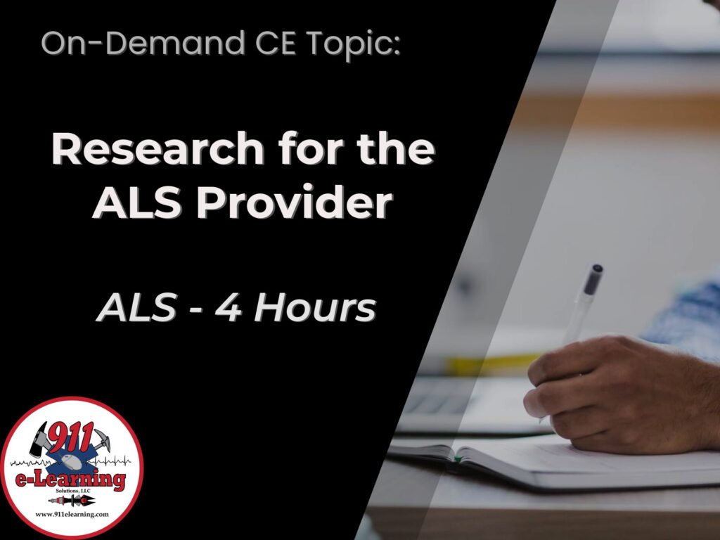 Research for the ALS Provider - ALS - 911 e-Learning Solutions