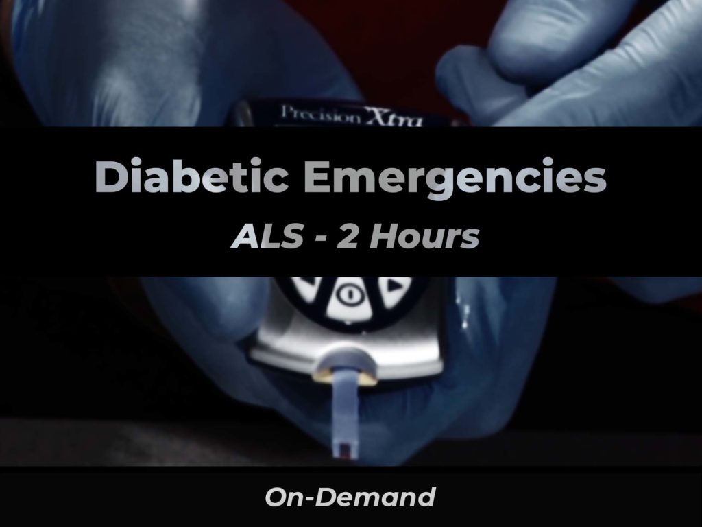Diabetic Emergencies ALS - 911 e-Learning Solutions