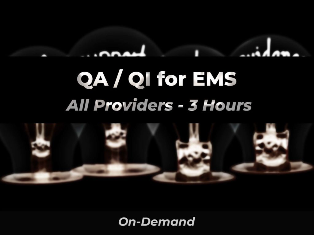 QA/QI for EMS - 911 e-Learning Solutions