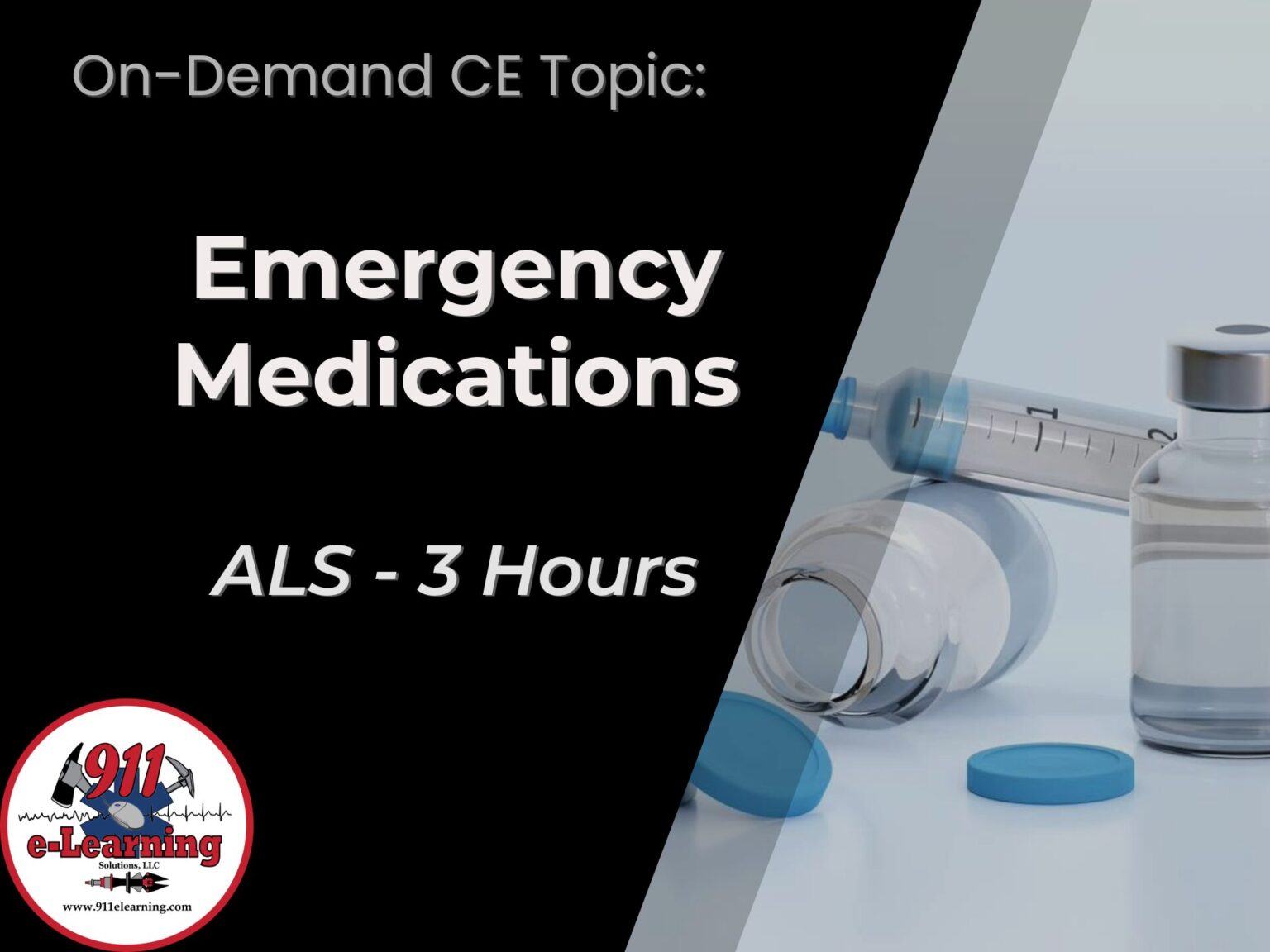 Emergency Medications - ALS - 911 e-Learning Solutions