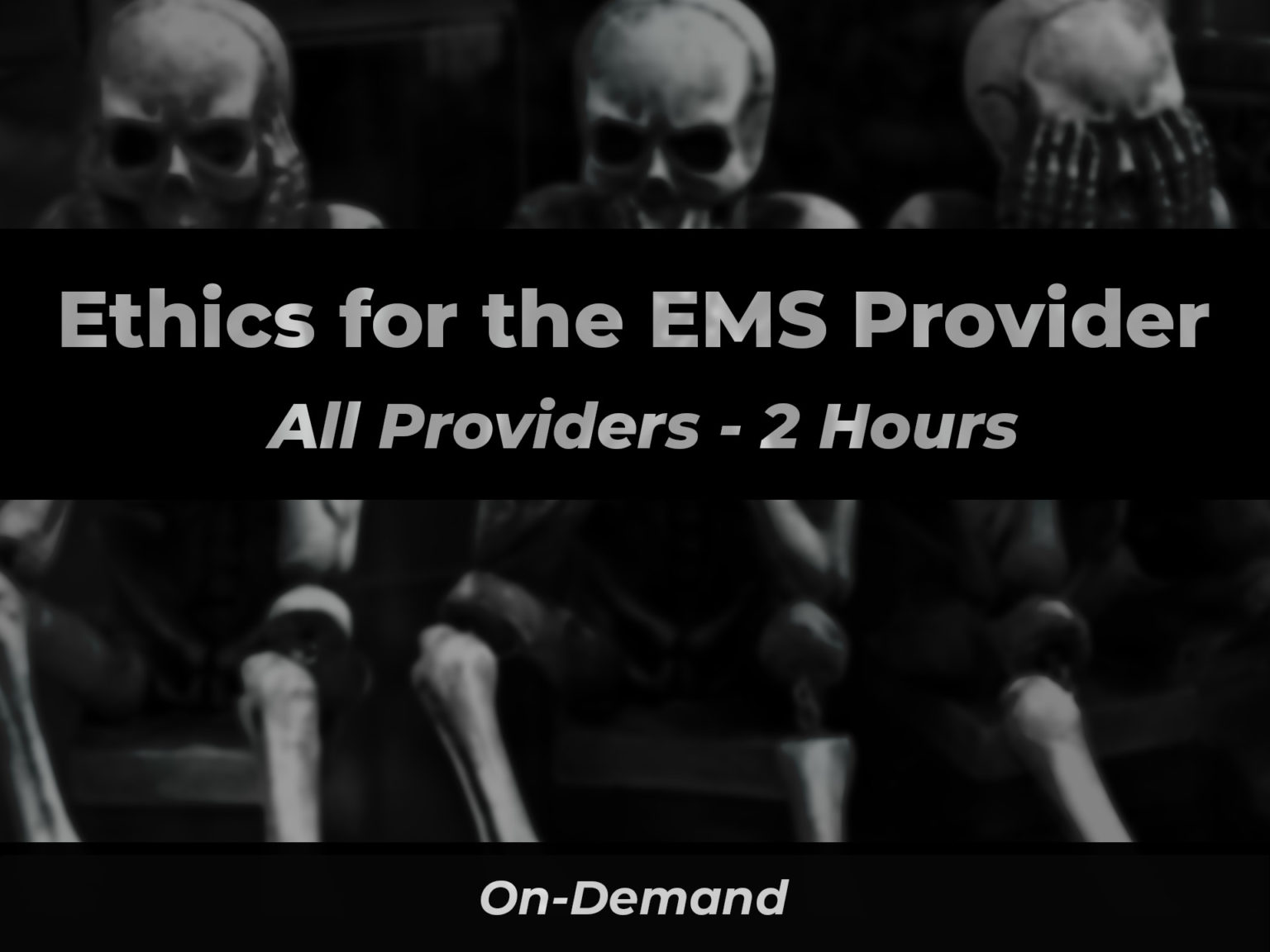 Ethics for the EMS Provider - 911 e-Learning Solutions