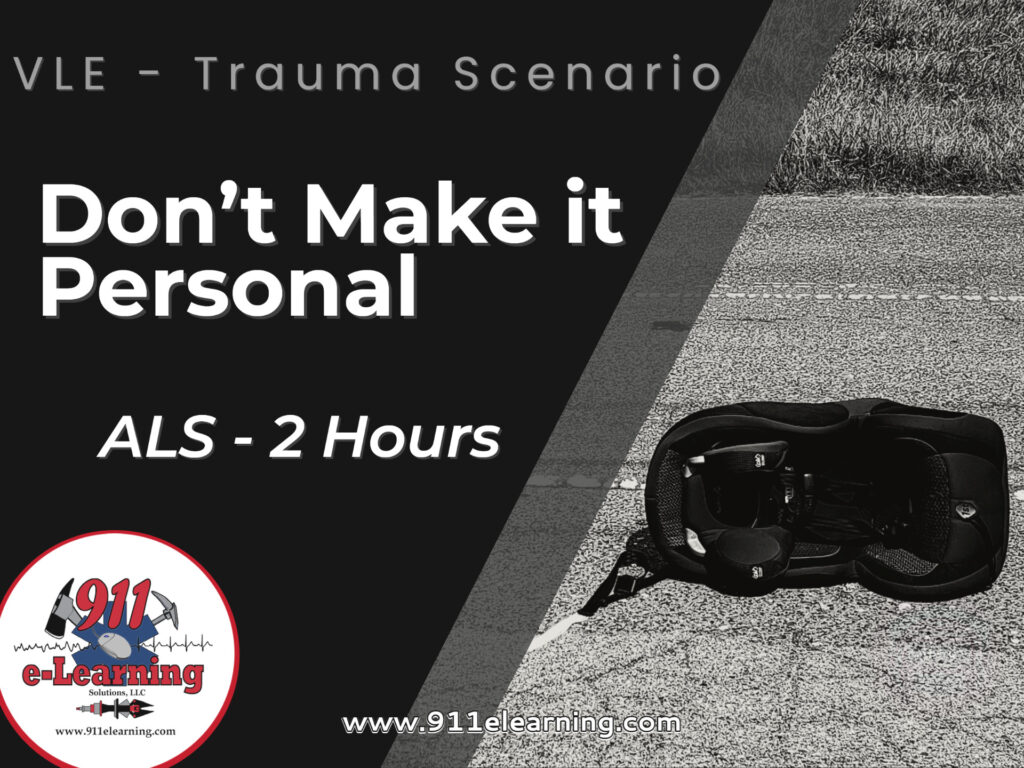Trauma-VLE "Don't Make it Personal" - 911 e-Learning Solutions