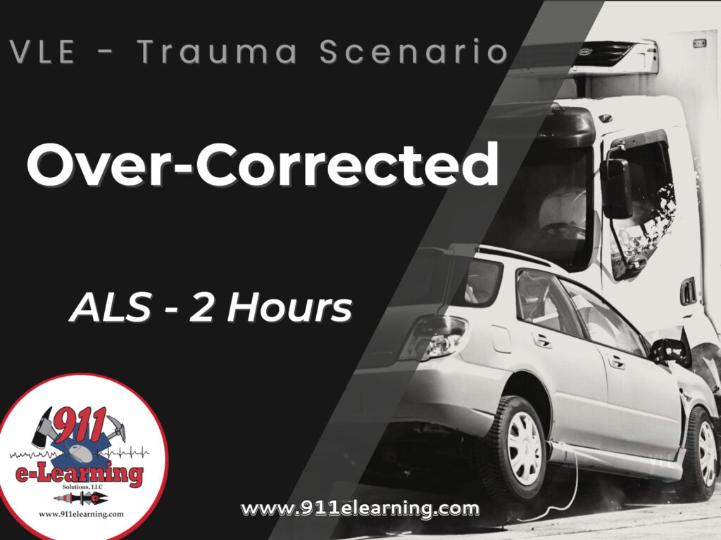 Trauma-VLE "Over-corrected" - 911 e-Learning Solutions