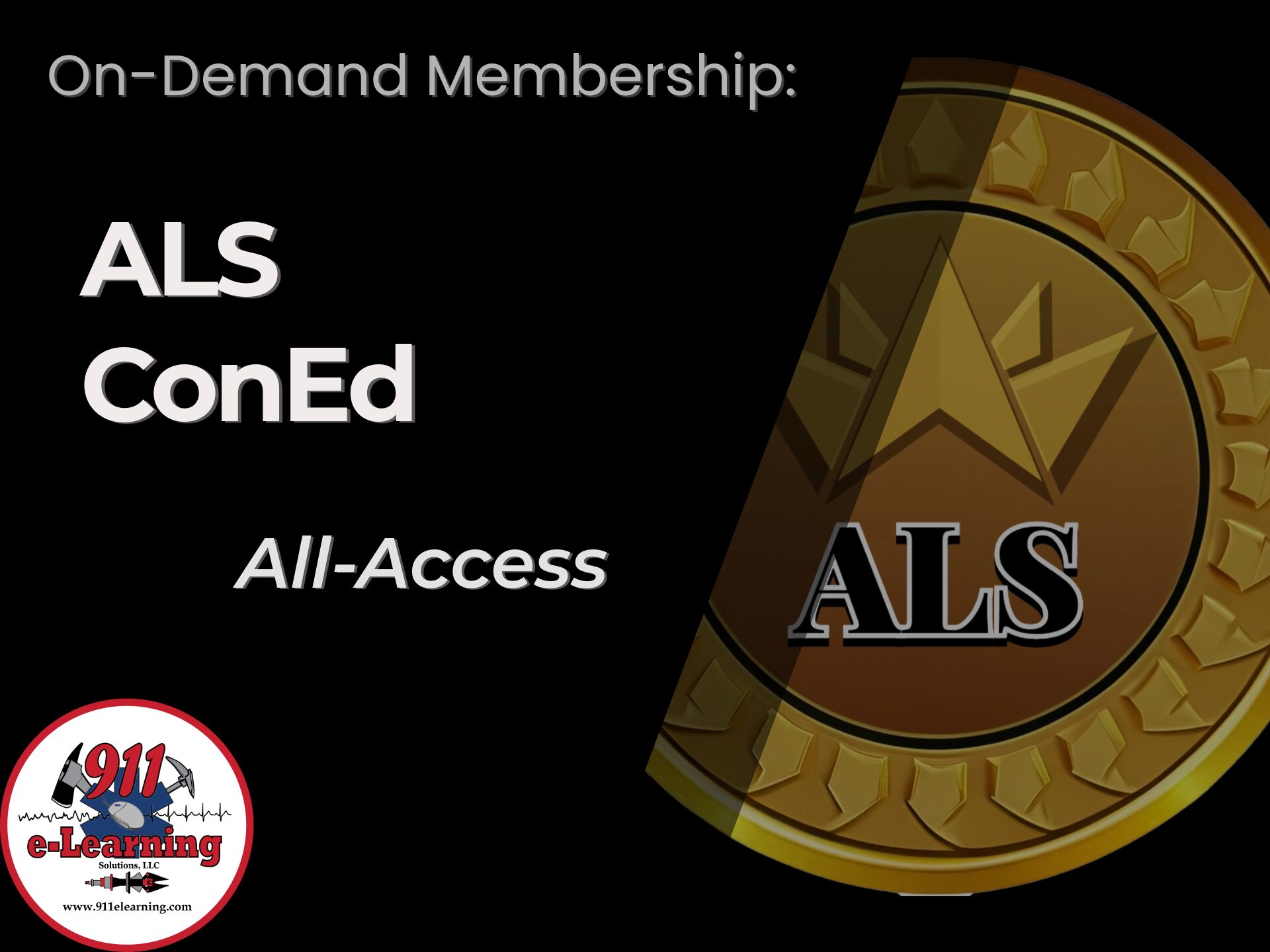 ALS Membership Monthly 911 E Learning Solutions LLC ALS Membership Monthly 911 E Learning Solutions LLC