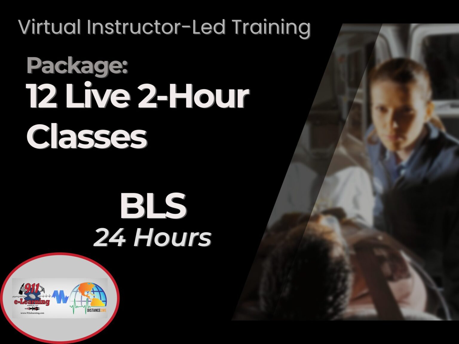BLS Package - 24 Hours VILT - 911 e-Learning Solutions