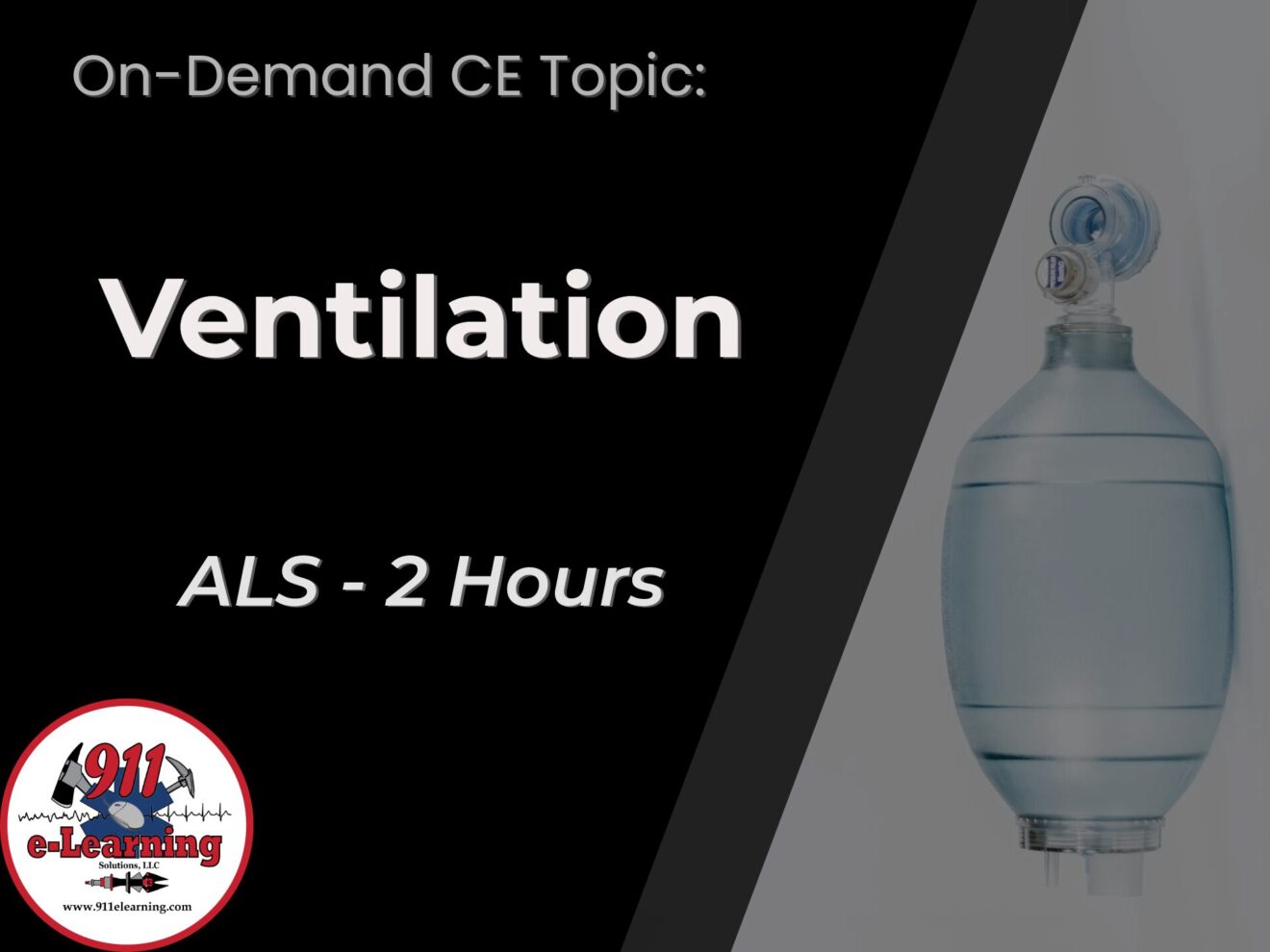 Ventilation - ALS - 911 e-Learning Solutions