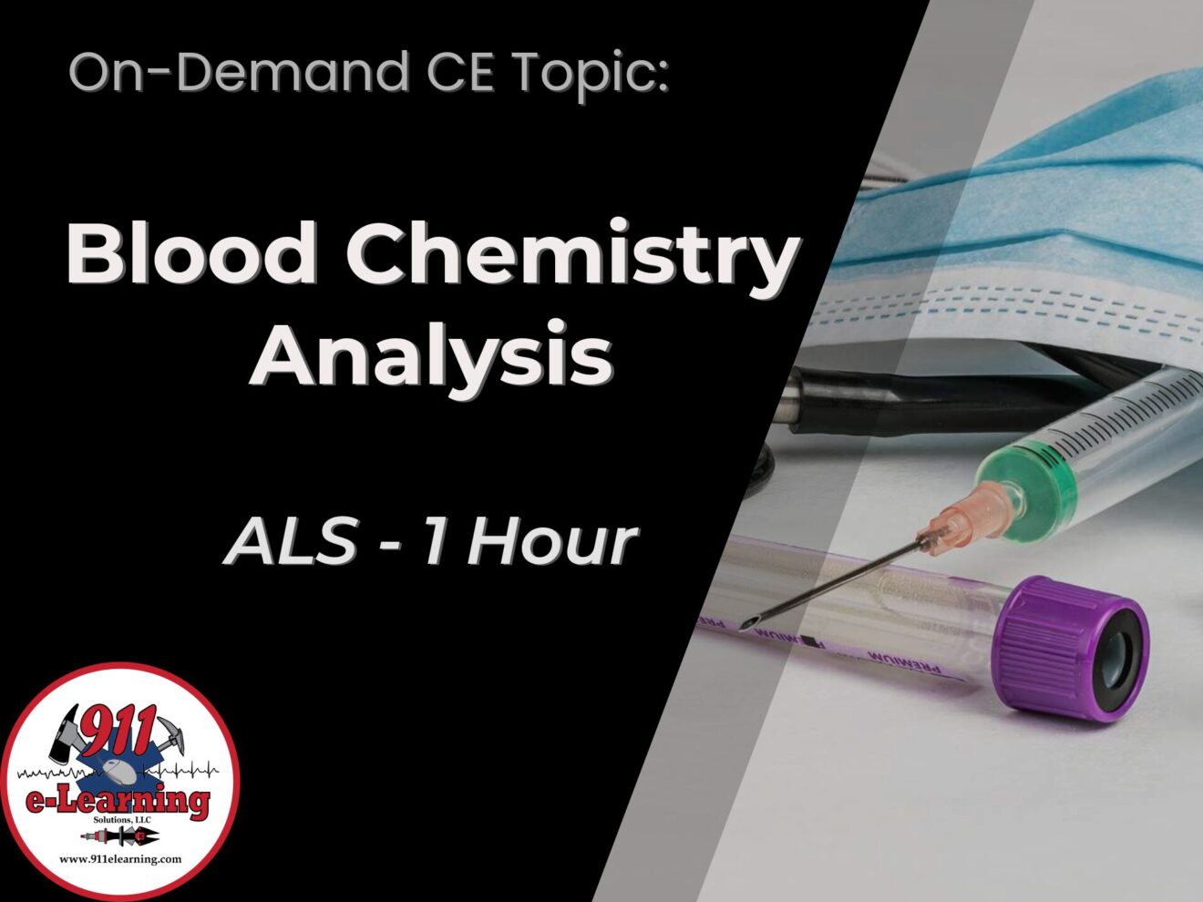 Blood Chemistry Analysis -ALS - 911 e-Learning Solutions
