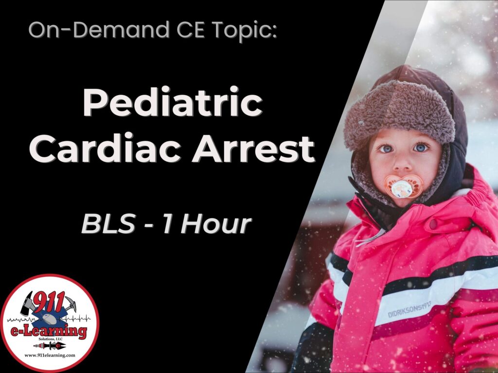 Pediatric Cardiac Arrest BLS - 911 e-Learning Solutions