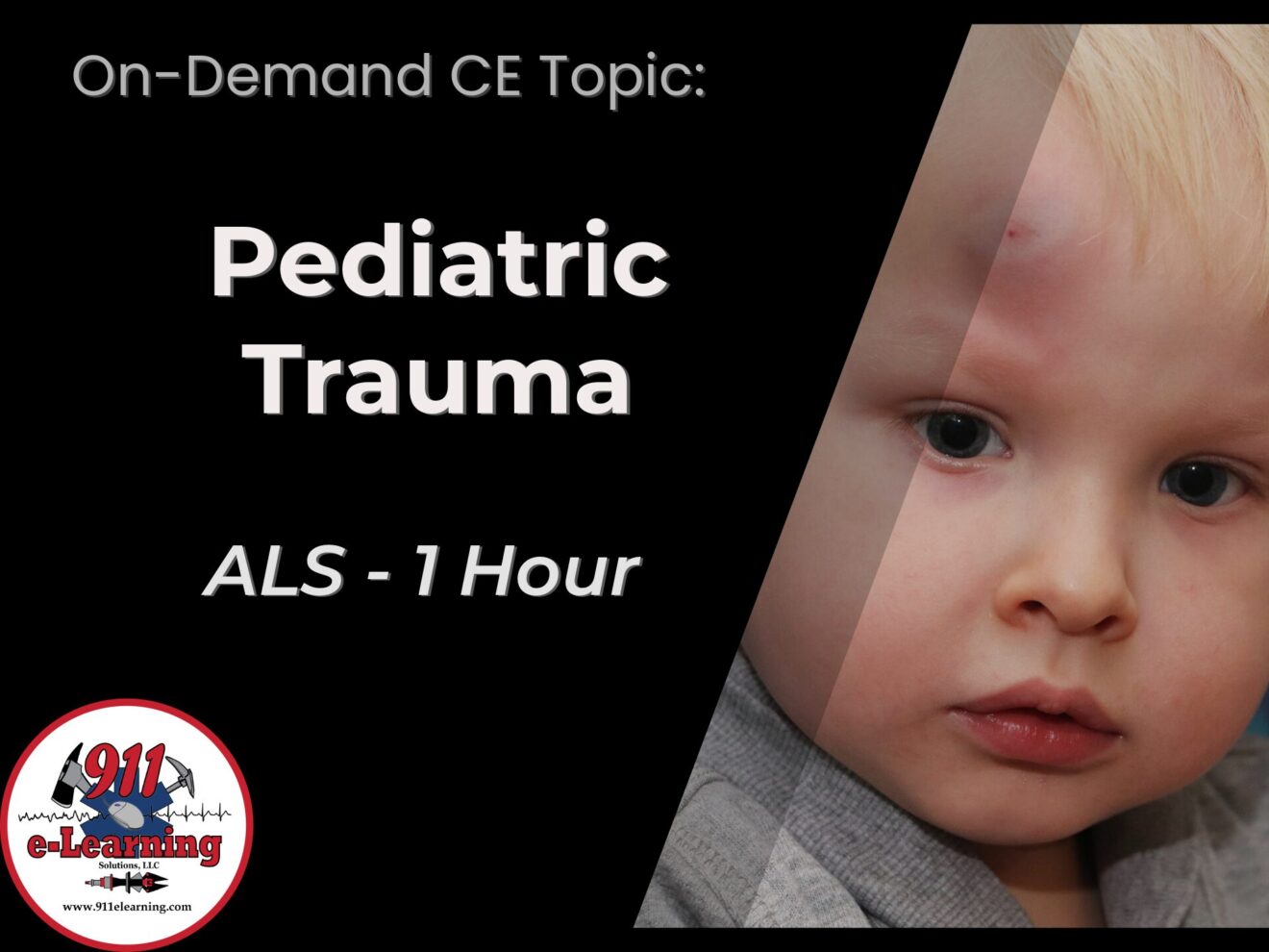 Pediatric Trauma - ALS - 911 e-Learning Solutions