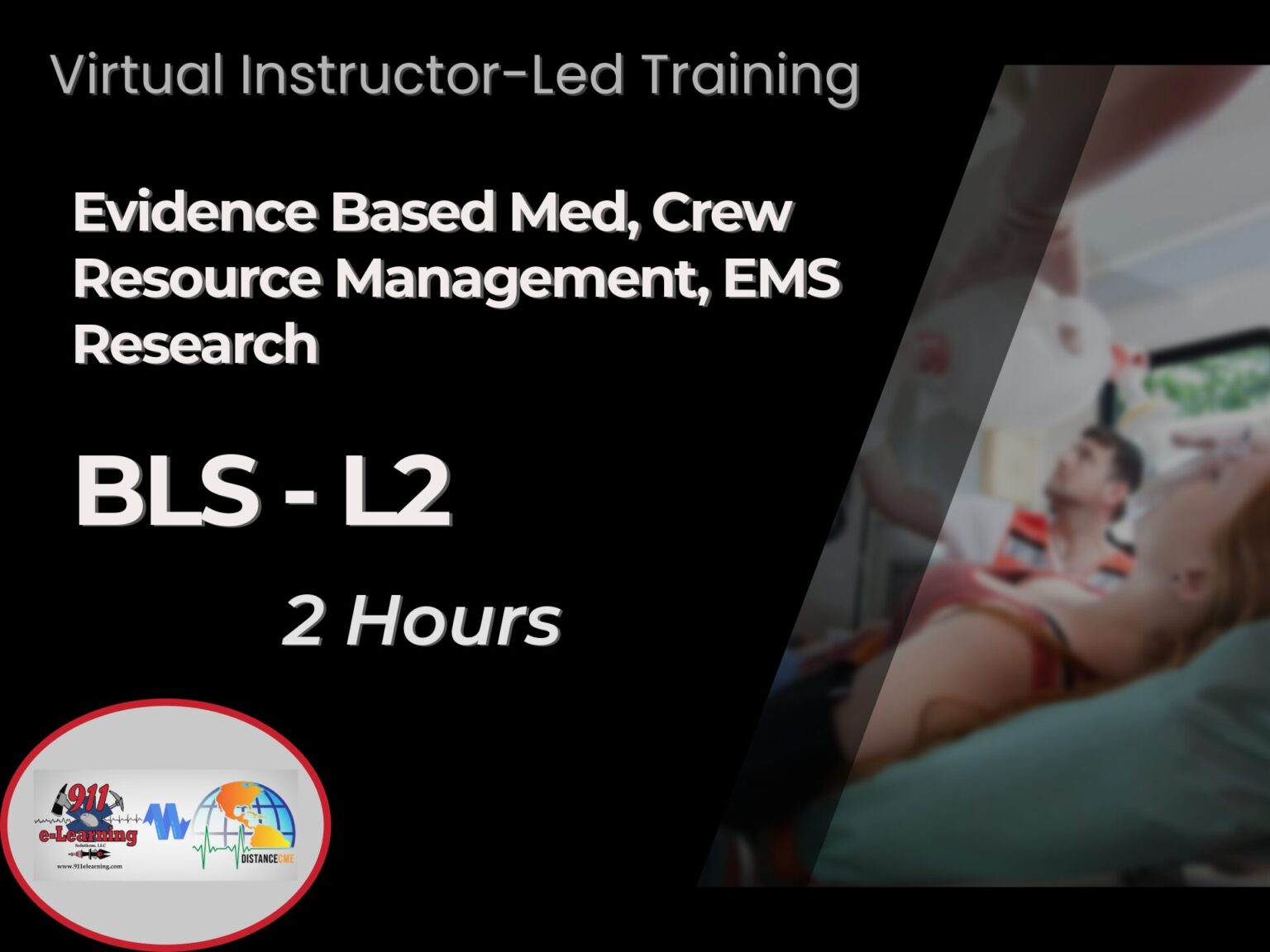 BLS L2 - Evidence Based Med, Crew Resource Management, EMS Research ...