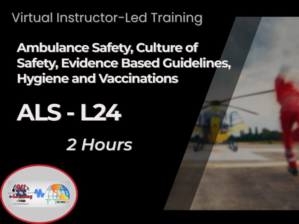 ALS L24 - Ambulance Safety, Culture of Safety, Evidence Based ...